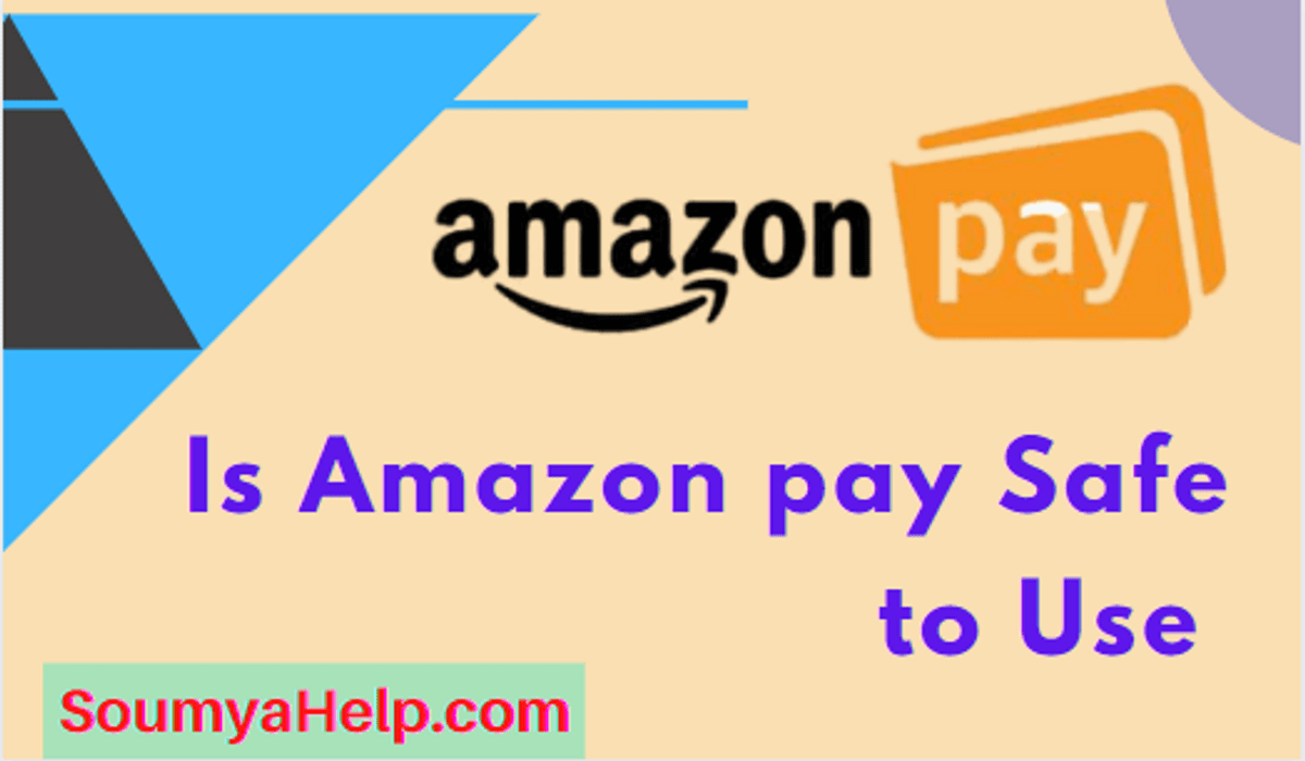 Is Amazon Pay Safe To Use 4 Years Experience Is Amazon Pay Safe To Use 4 Years Experience